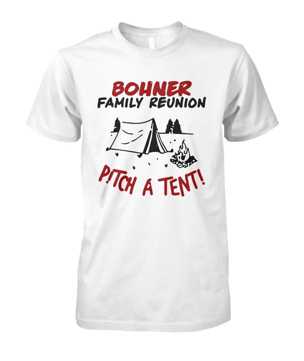Bohner Family Reunion Shirts - Viralstyle
