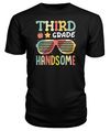 3rd Grade Back to School Shirt First Day Handsome Boys 1st - Viralstyle