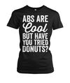 Abs Are Cool But Have You Tried Donuts - Viralstyle