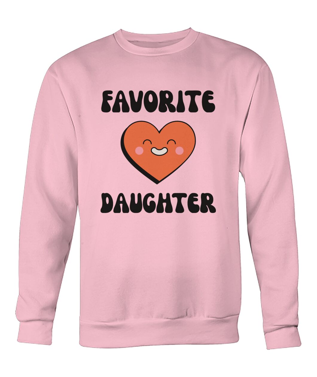 Favorite Daughter Sweatshirt - Viralstyle