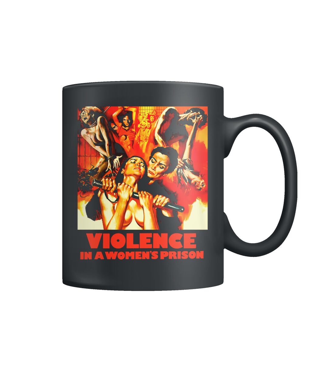 Violence in a Women's Prison mug - Viralstyle