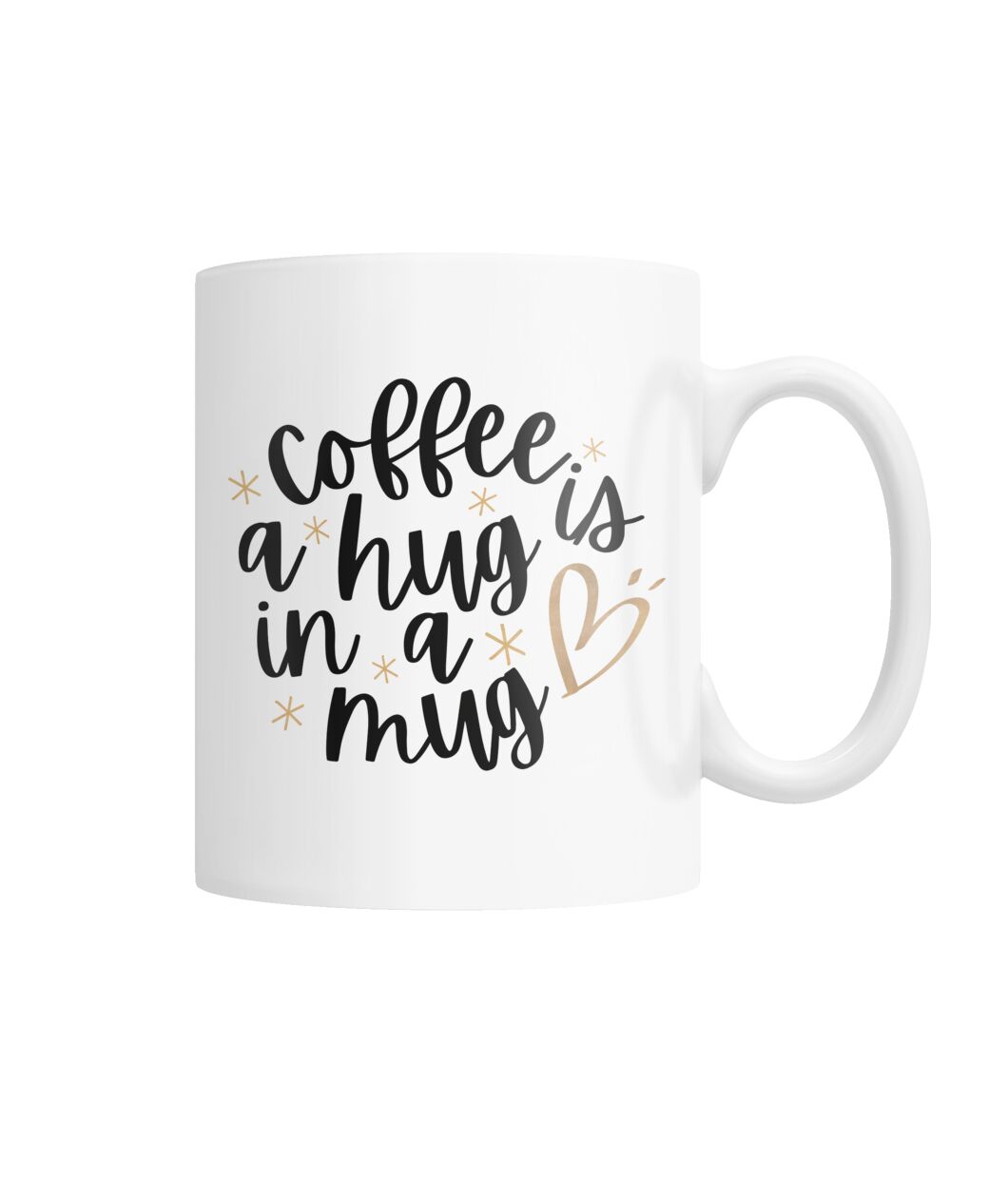 Coffee is a hug in a mug - Viralstyle