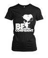 Snoopy T Shirts , Snoopy Be Confident - Viralstyle