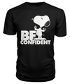 Snoopy T Shirts , Snoopy Be Confident - Viralstyle