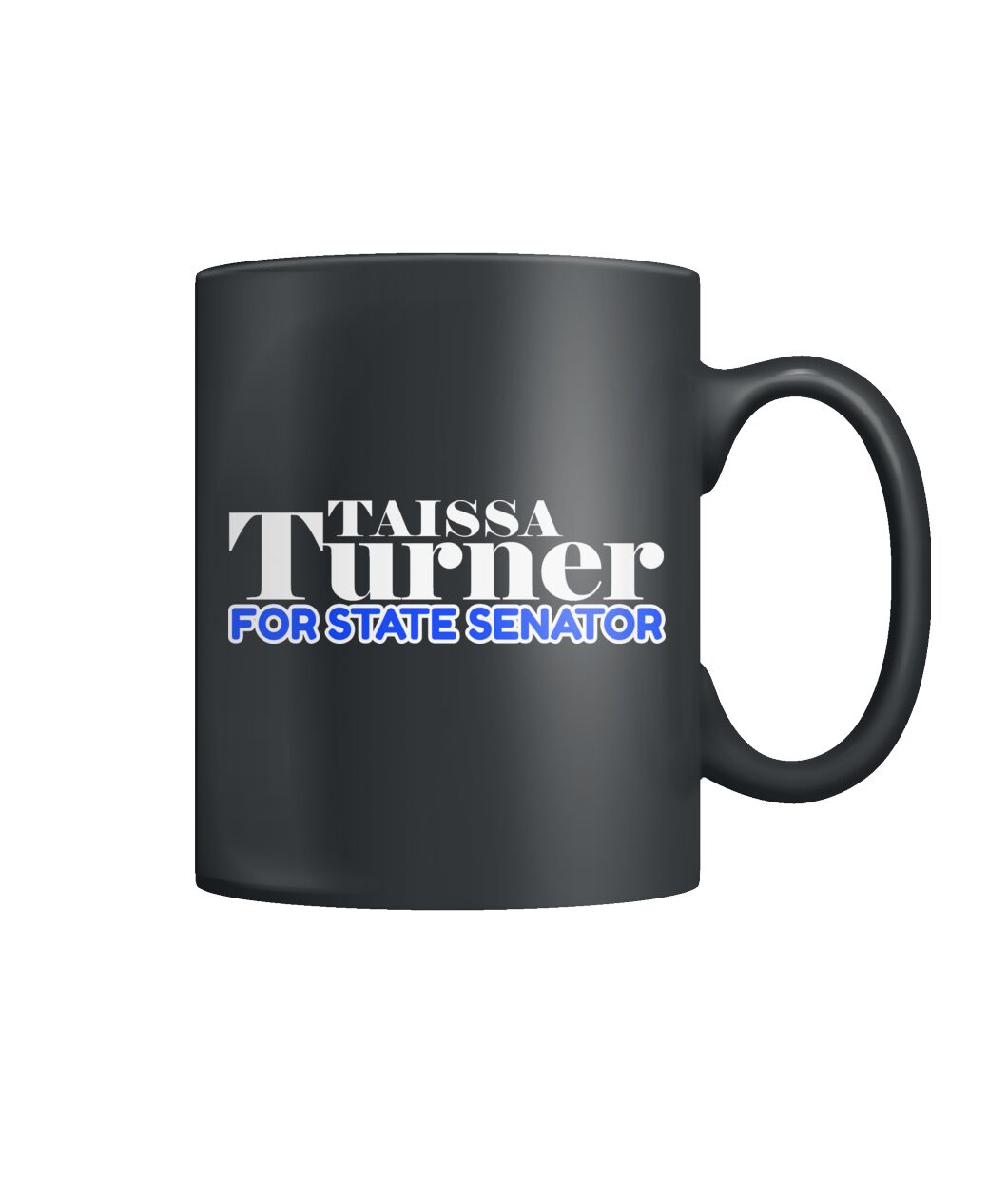 TAISSA Turner for State Senator Mug - Viralstyle