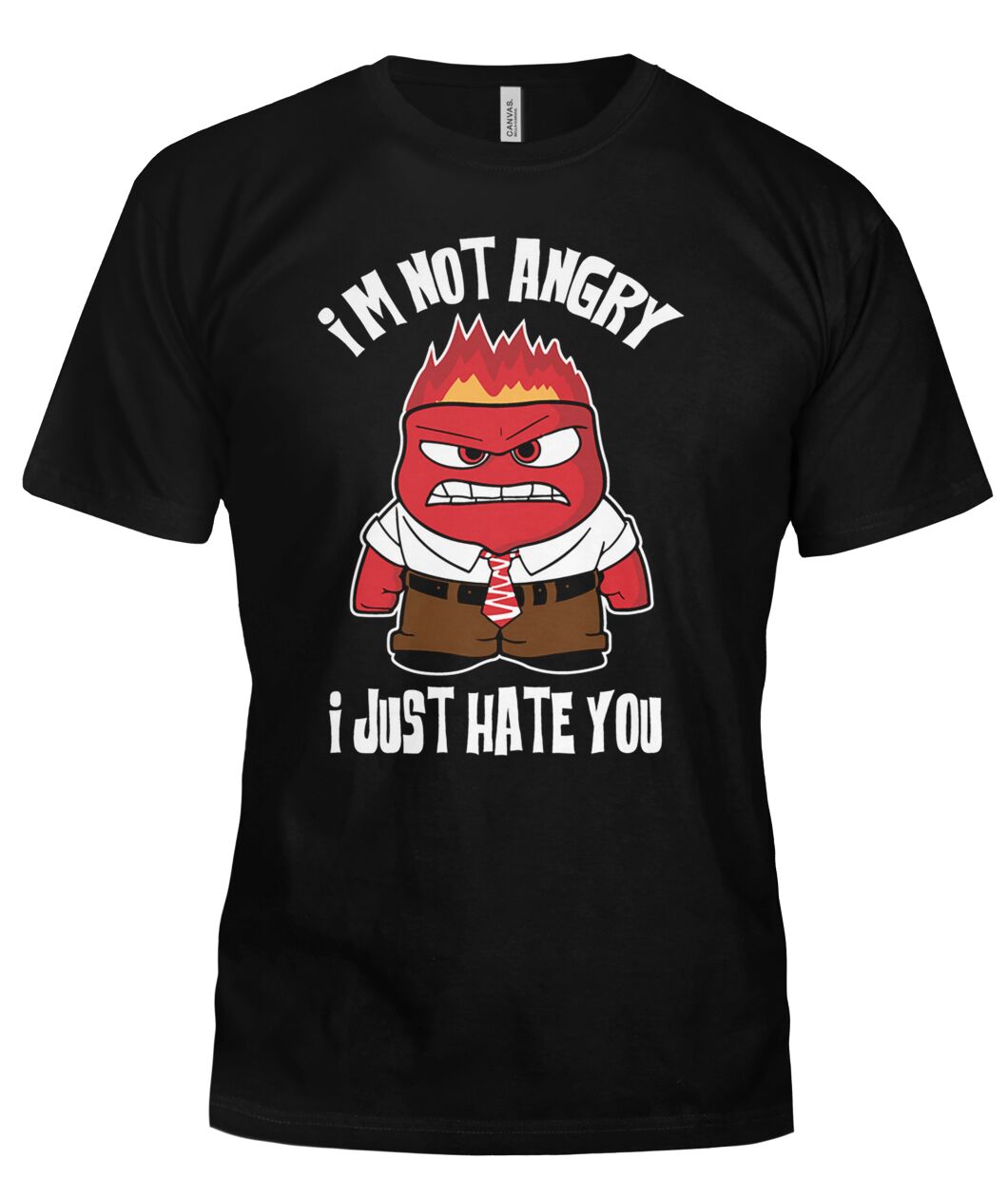 Im Not Angry I Just Hate You Shirt - Viralstyle
