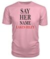 Say Her Name Laken Riley Shirt - Viralstyle