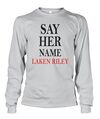 Say Her Name Laken Riley Shirt - Viralstyle